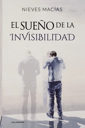 El sueño de la invisibilidad